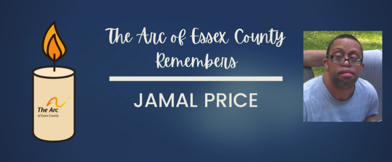 The Arc of Essex County Remembers Jamal Price - The Arc of Essex County